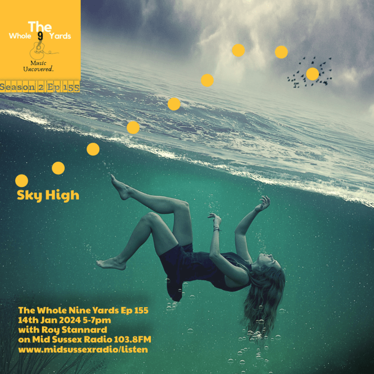 The Whole Nine Yards Ep 155 14.1.24 Sky High with Roy Stannard on Mid ...